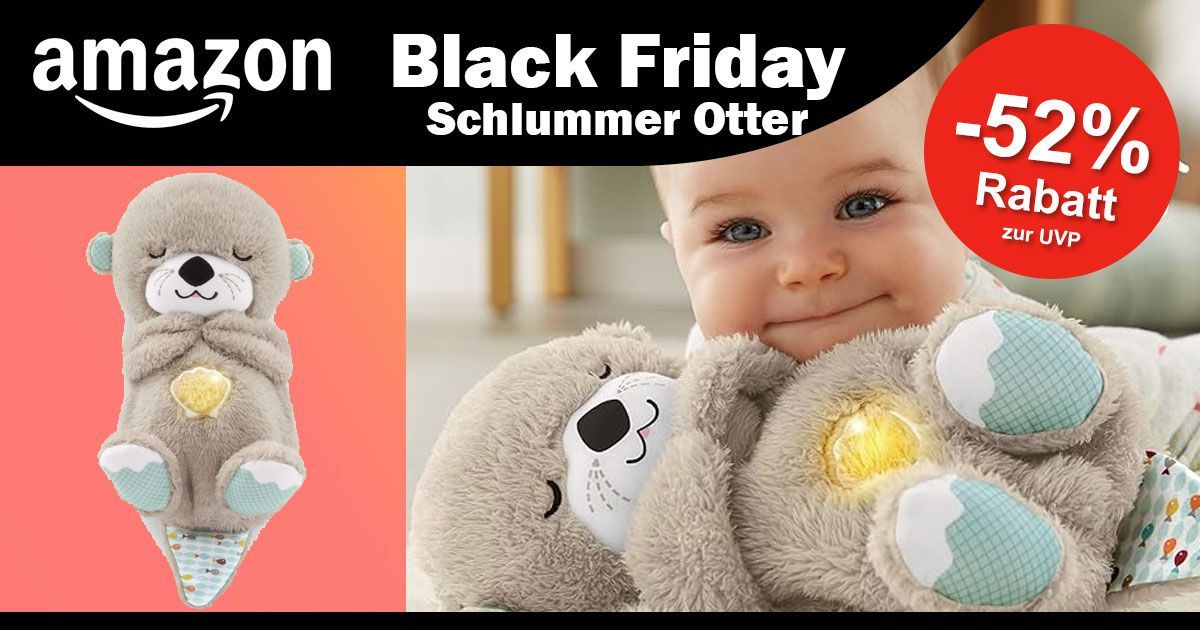 Mega Black Friday Sale auf Fisher-Price Schlummer Otter Statt 48,99 ...